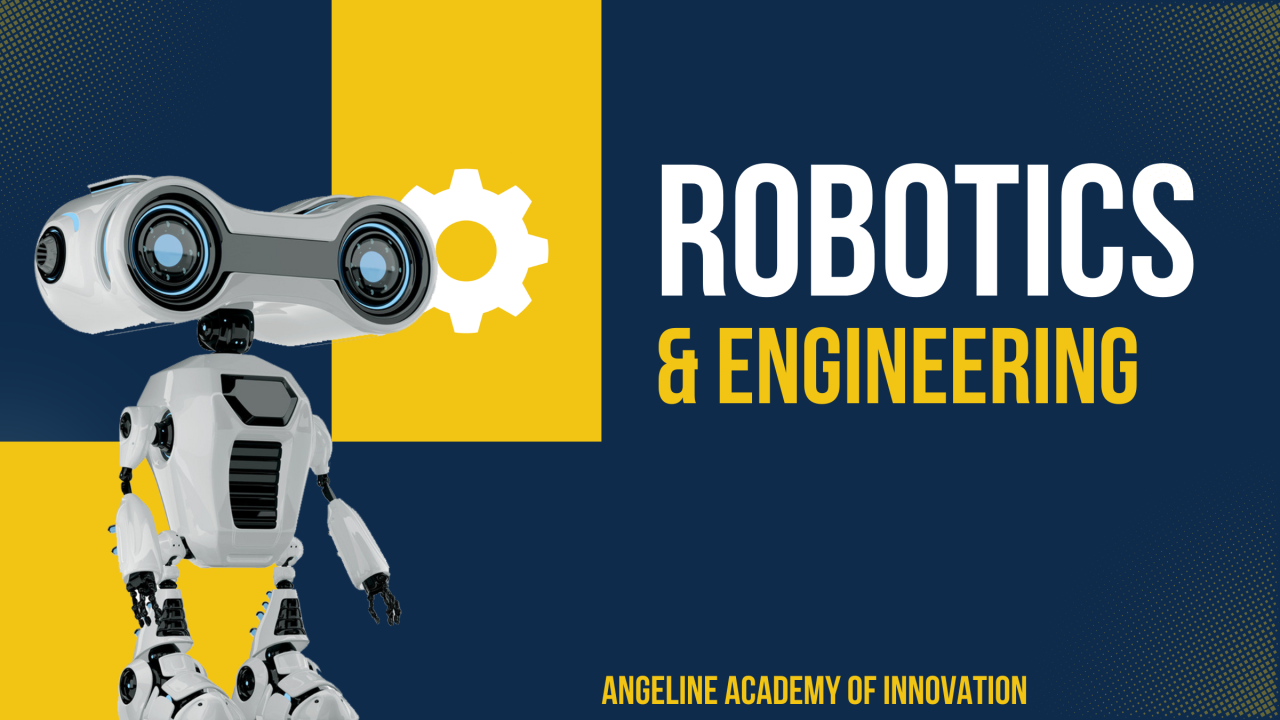 Engineering – Applied Robotics | Angeline Academy of Innovation